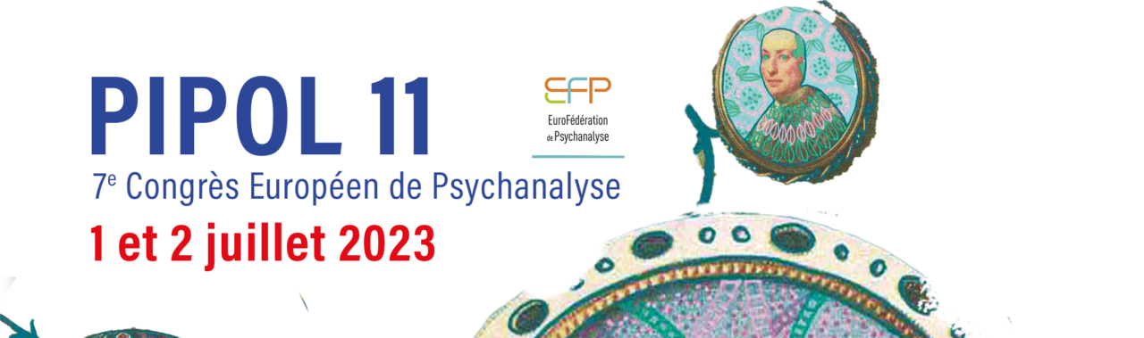 Congrès PIPOL 5 - EuroFédération de Psychanalyse
